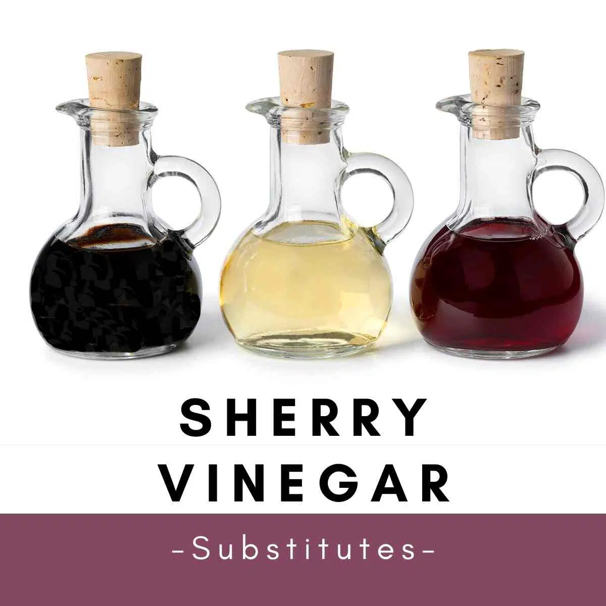 Best Sherry Vinegar Substitutes | Sinful Kitchen